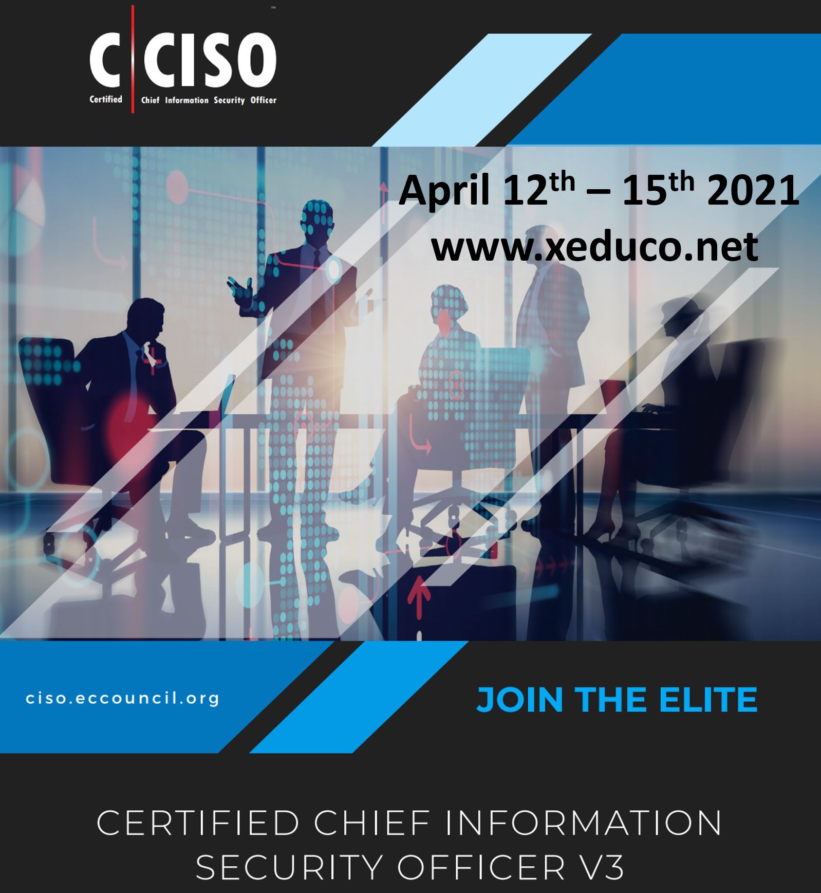 C|CISO v3 – Join the elite team of Cybersecurity Leaders – xeduco